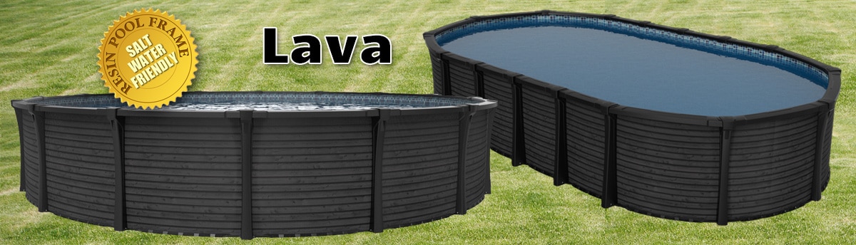 Lava Above Ground Pools